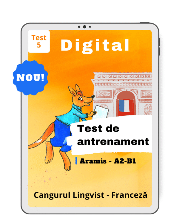 c. Test 5 de antrenament, Nivelul Aramis (Le niveau de langue: A2 ...